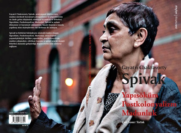 Gayatri C. Spivak ile söyleşi: Eleştirel Yakınlık – Steve Paulson ...